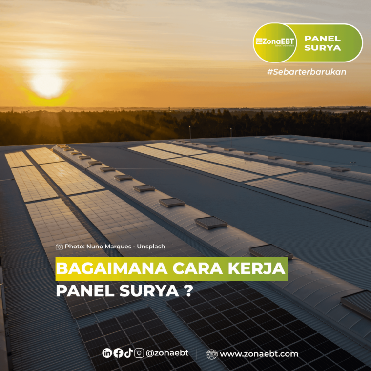 Bagaimana Cara Kerja Panel Surya? - zonaebt.com